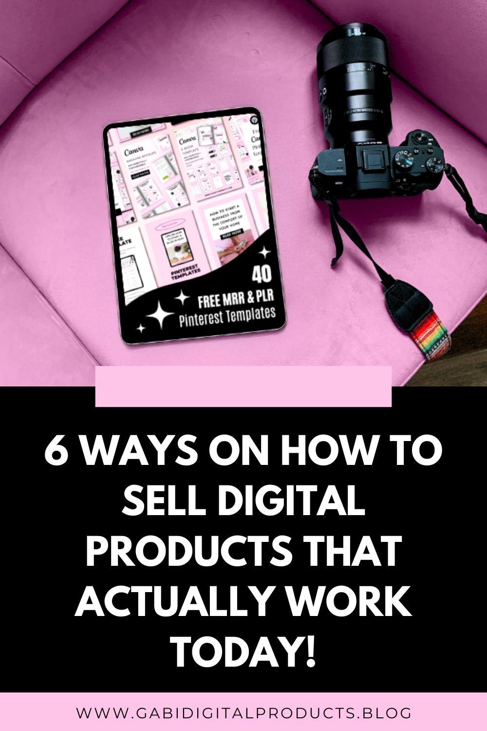 6 Tips on How to Sell Digital Products That Actually Work Today